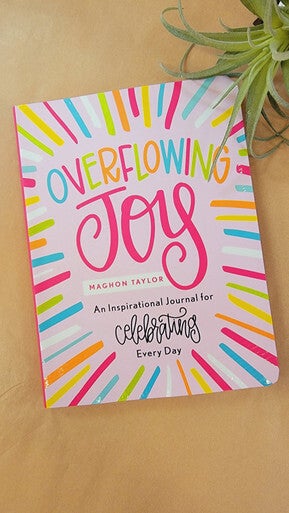 Overflowing Joy Journal | Mulberry Cottage
